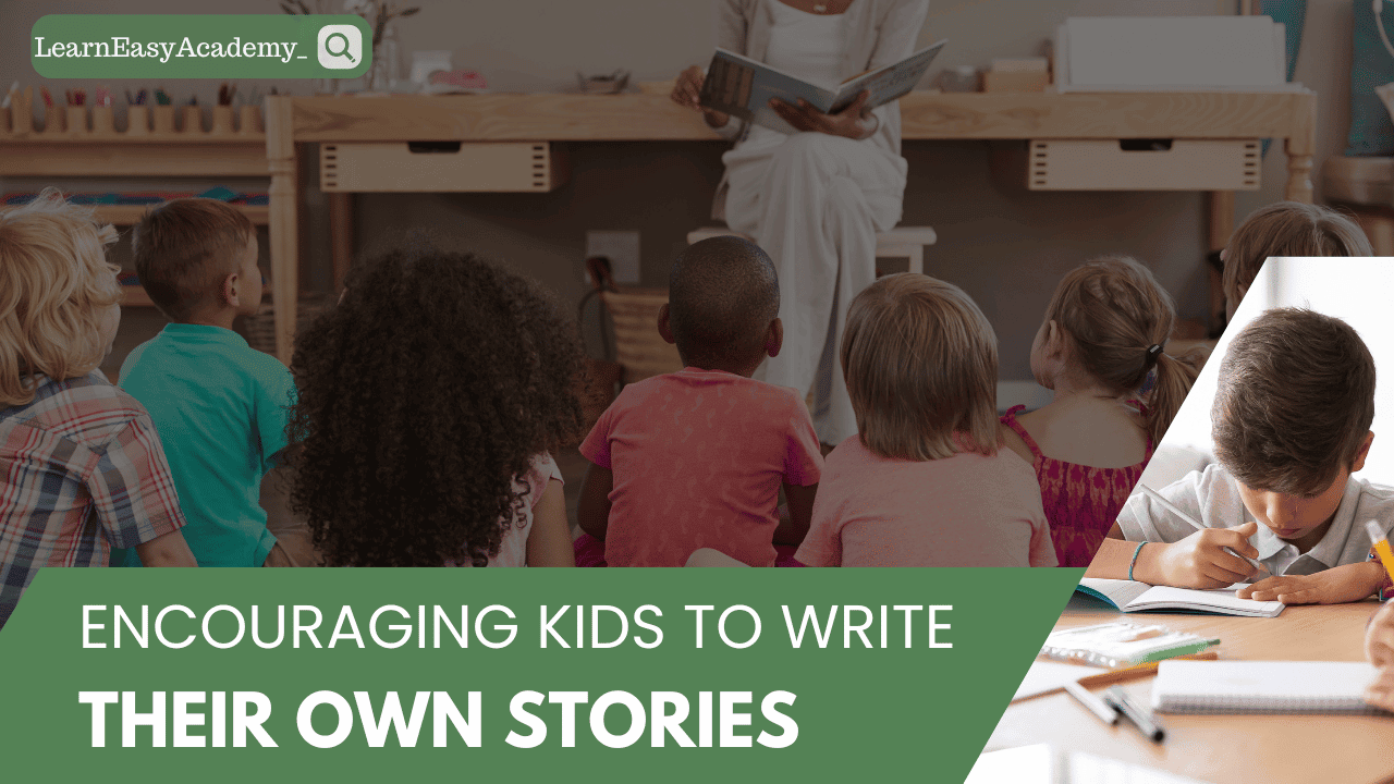 Encouraging Kids to Write Their Own Stories - Tutoring that works!