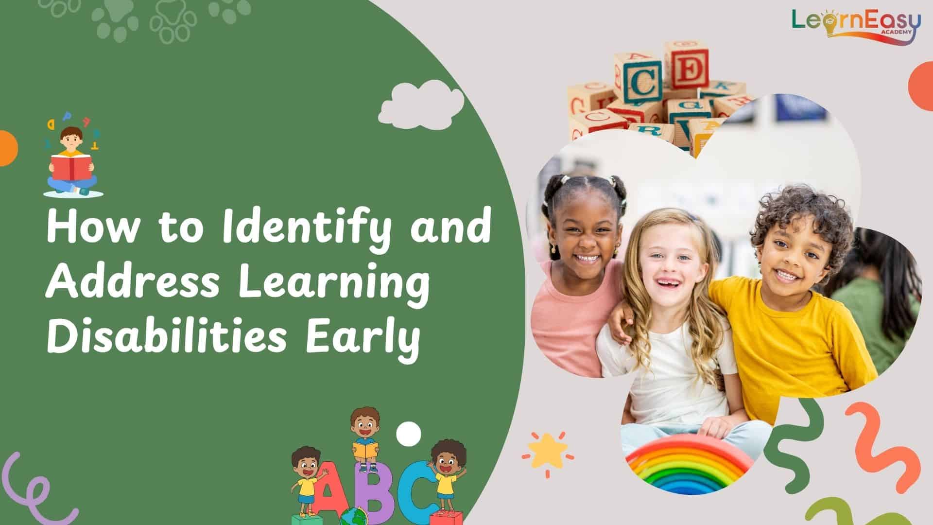 How to Identify and Address Learning Disabilities Early - Tutoring that ...